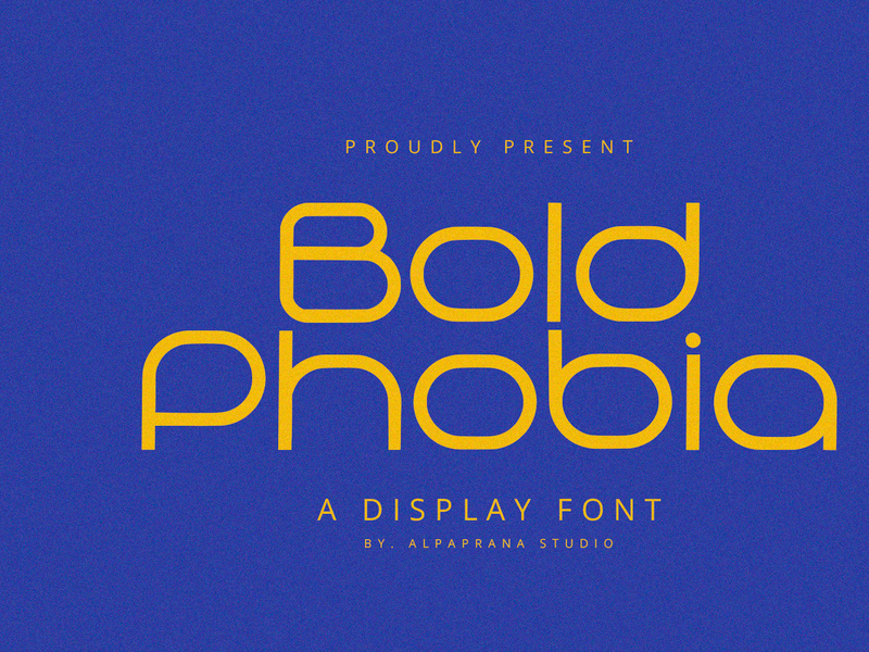 Bold Phobia - Display Font by Alpaprana Studio ~ EpicPxls
