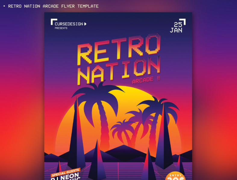 Retro Nation Arcade Flyer Template - PSD by Hatim Bahia ~ EpicPxls